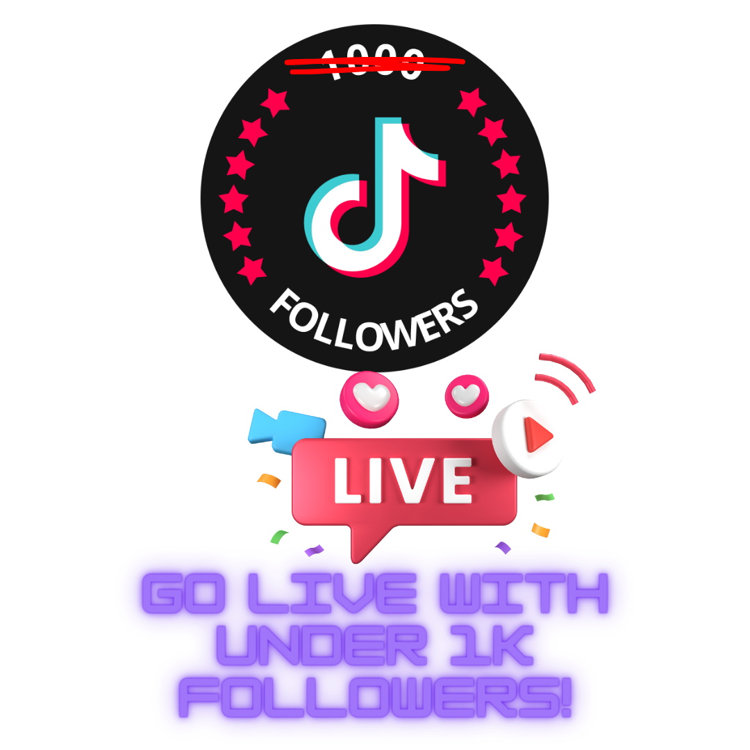 How To Go Live On TikTok Without 1000 Followers – Own Your Destiny